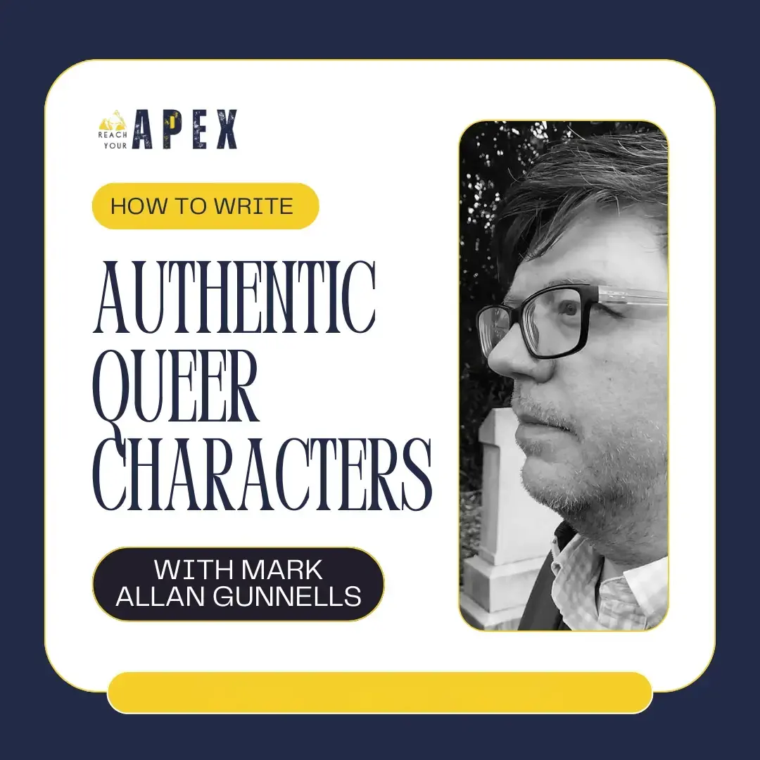 How to Write Authentic Queer Characters- On Demand - REACH YOUR APEX